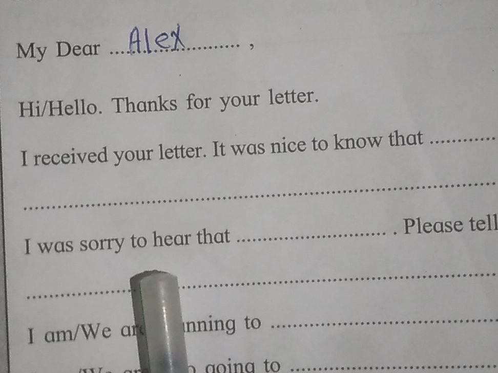 My Dear Alex, Hi/Hello. Thanks for your | StudyX