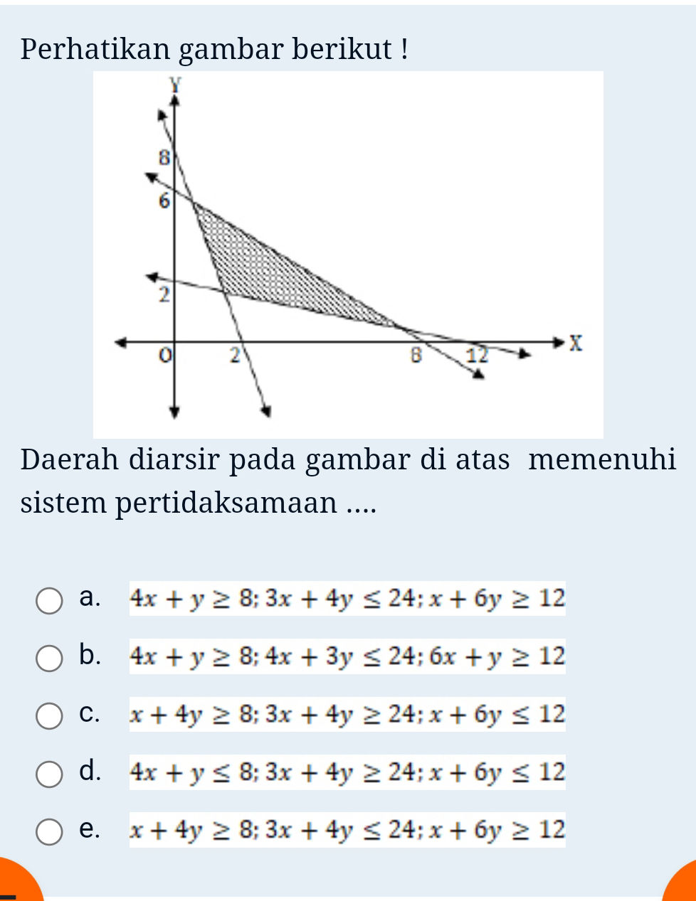 Perhatikan gambar berikut ! Daerah diarsir | StudyX
