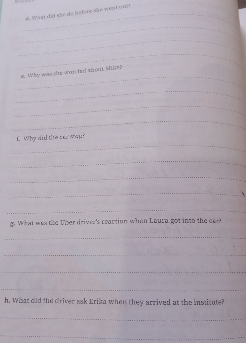d. What did she do before she went out? e. | StudyX