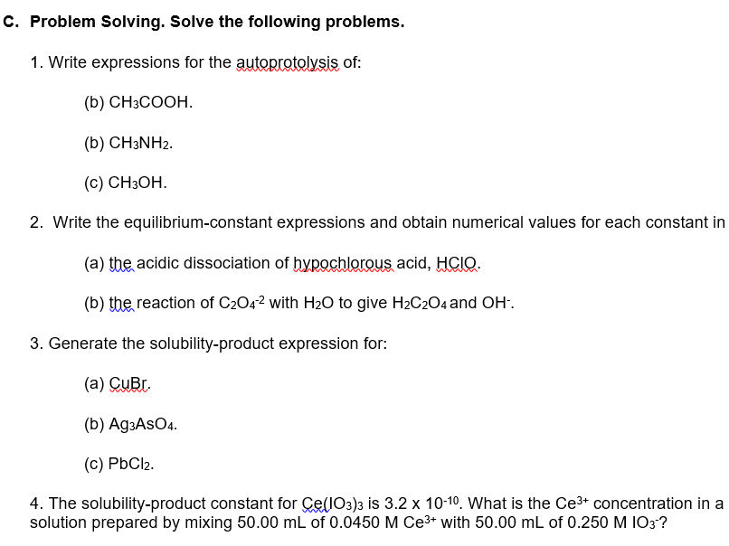 1. Write expressions for the autoprotolysis | StudyX
