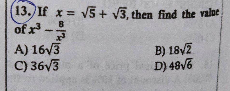 13. If $x = {5} + {3}$, then find the | StudyX
