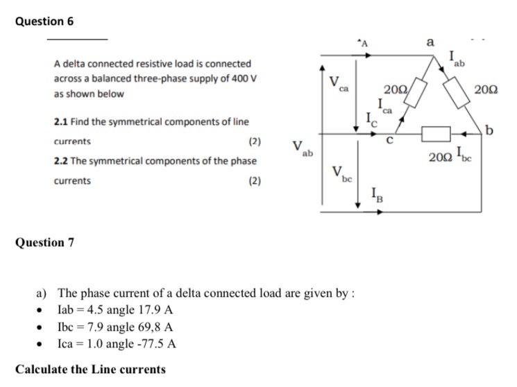 Question 6 A delta connected resistive load | StudyX