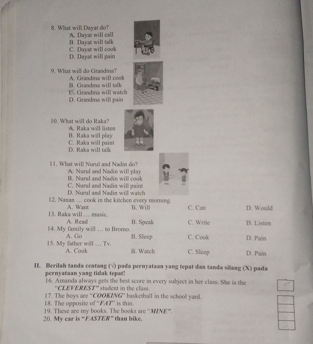 8. What will Dayat do? A. Dayat will call | StudyX