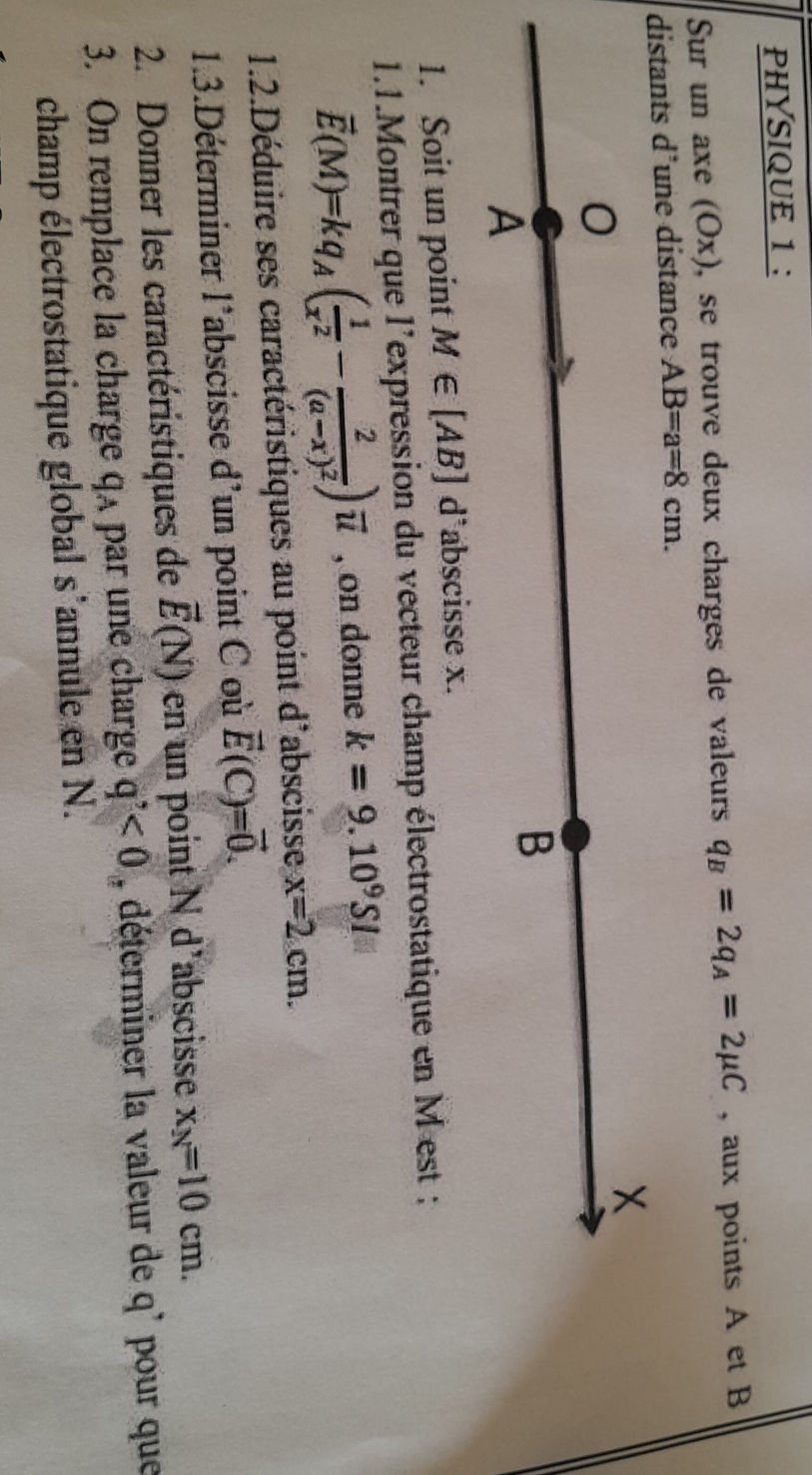 PHYSIQUE 1: Sur un axe (Ox), se trouve deux | StudyX