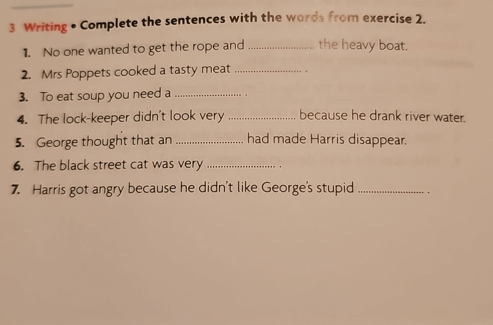 3 Writing. Complete the sentences with the | StudyX