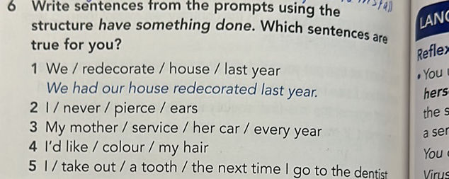 6 Write sentences from the prompts using the | StudyX
