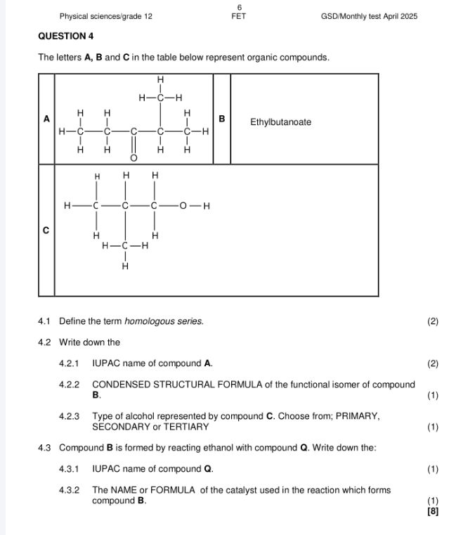 QUESTION 4 The letters A, B and C in the | StudyX