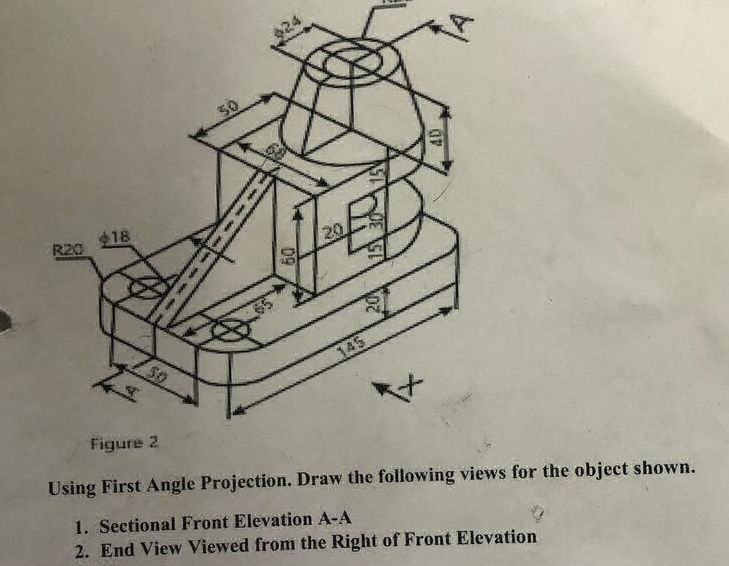 Using First Angle Projection. Draw the | StudyX