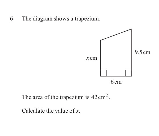 The diagram shows a trapezium. 9. 5 cm x cm
