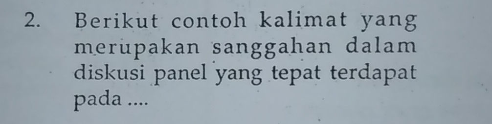 2. Berikut contoh kalimat yang merupakan | StudyX