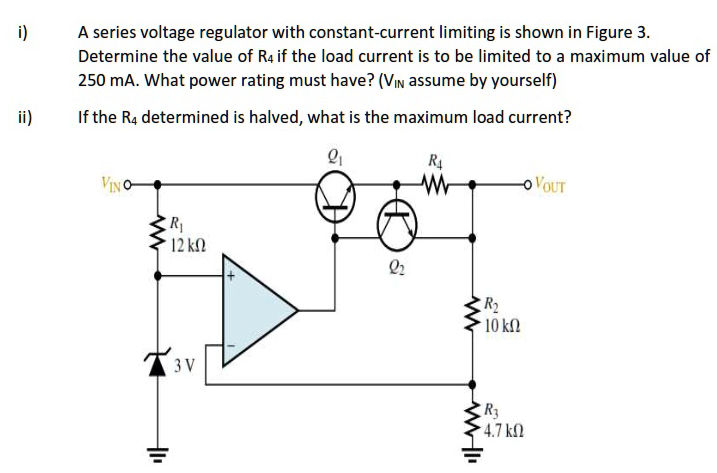 i) A series voltage regulator with | StudyX