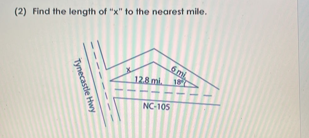 (2) Find the length of "x" to the nearest | StudyX