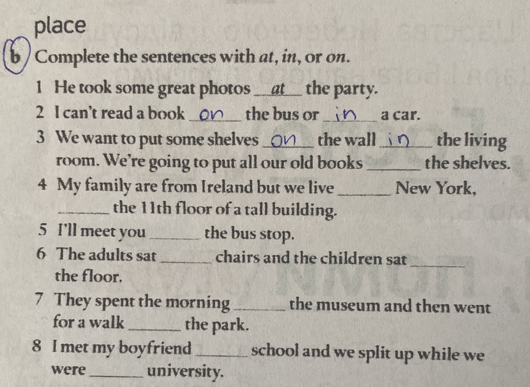 Complete the sentences with at, in, or on. | StudyX