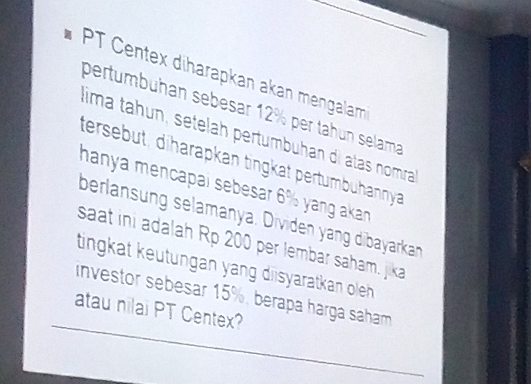 PT Centex diharapkan akan mengalami | StudyX