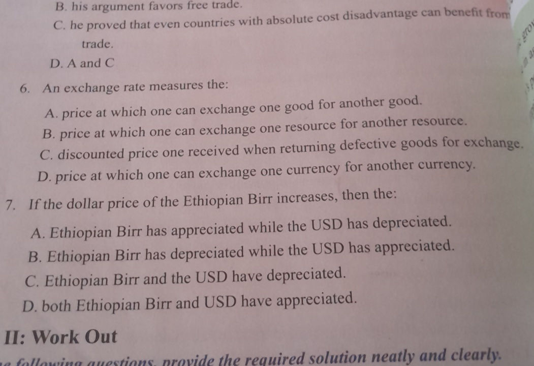 6. An exchange rate measures the: A. price | StudyX