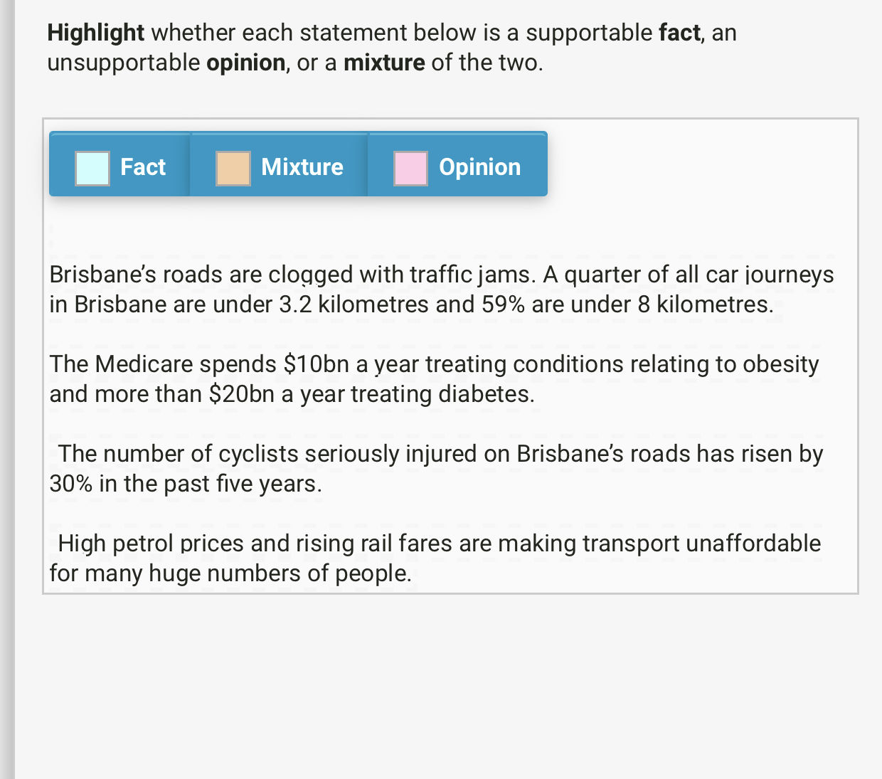Highlight whether each statement below is a | StudyX
