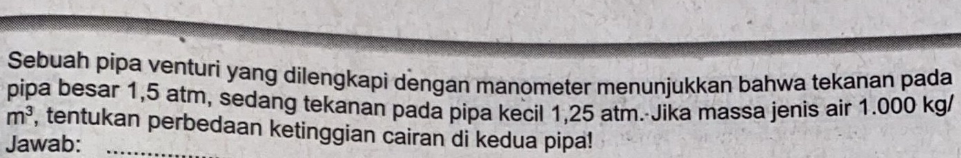 Sebuah pipa venturi yang dilengkapi dengan | StudyX