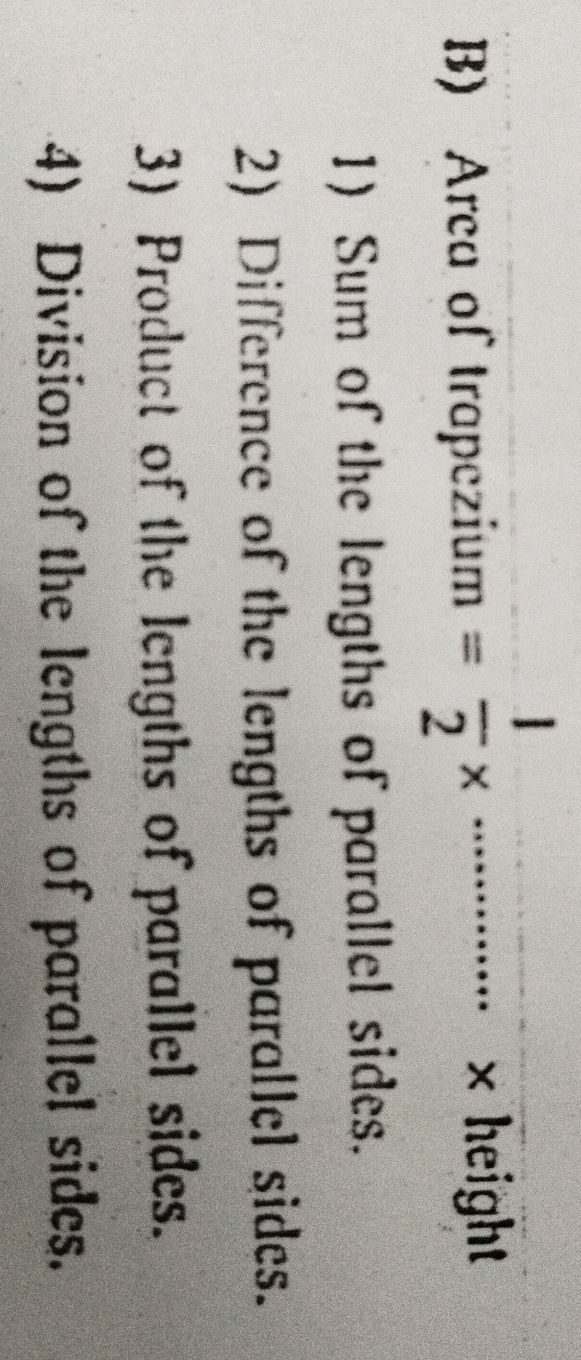 B) Area of trapezium = $ {1}{2}$ x ... x | StudyX
