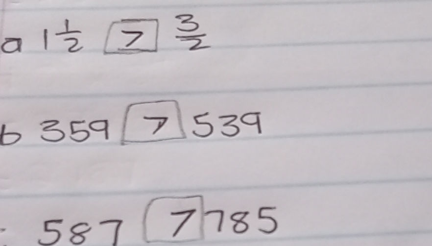 a $1 {1}{2} > {3}{2}$ b $359 > 539$ c | StudyX
