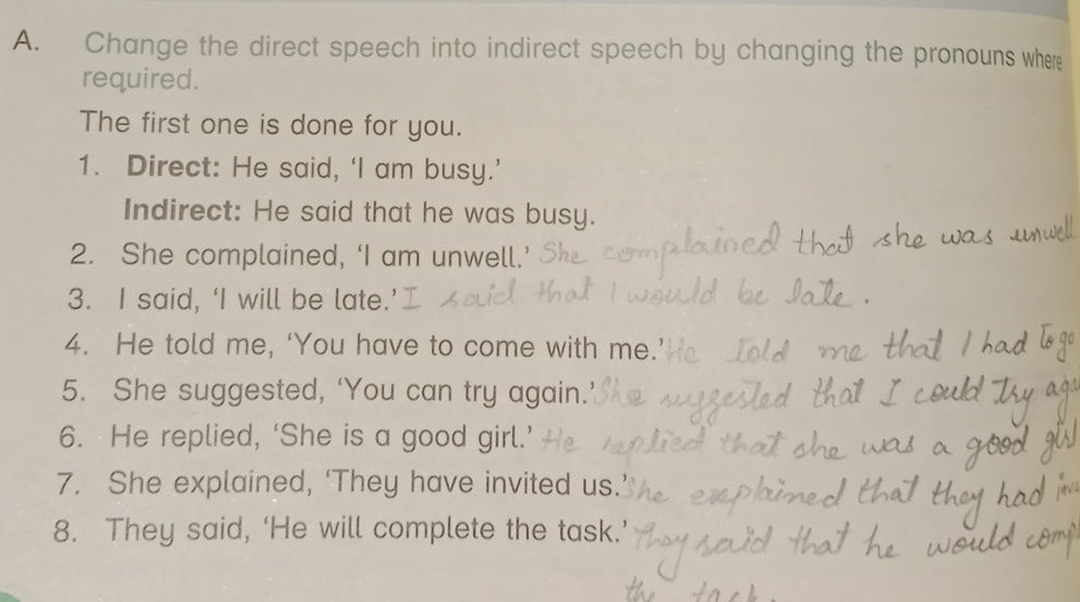 A. Change the direct speech into indirect | StudyX