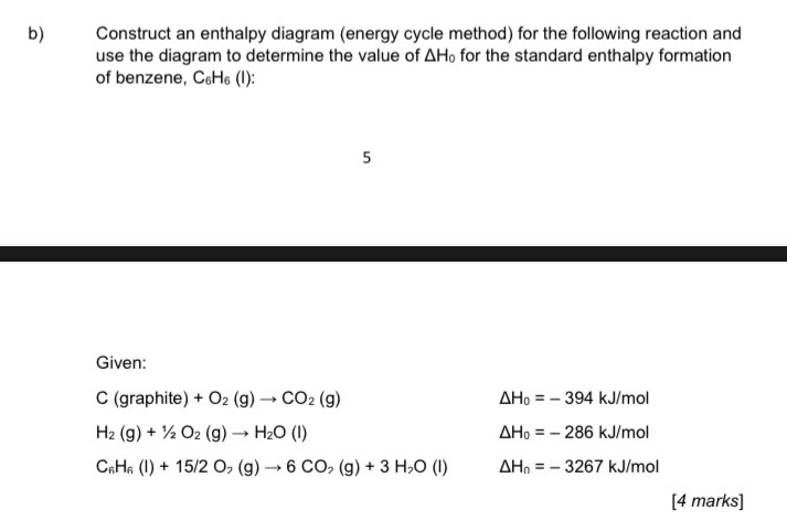 b) Construct an enthalpy diagram (energy | StudyX