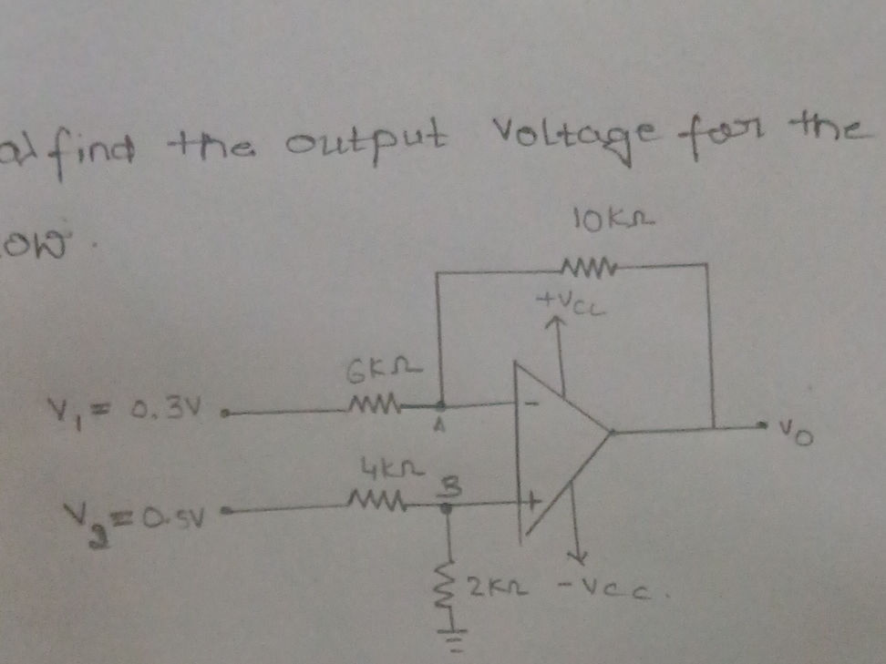 Find the output voltage for the following | StudyX
