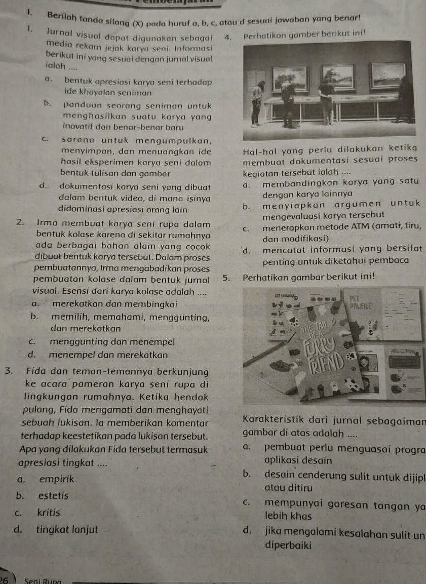 1. Berilah tanda silang (X) pada huruf a, b, | StudyX