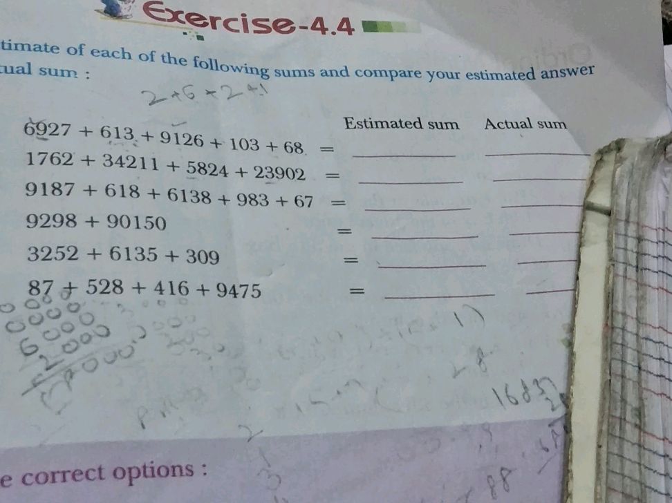 Estimate of each of the following sums and | StudyX