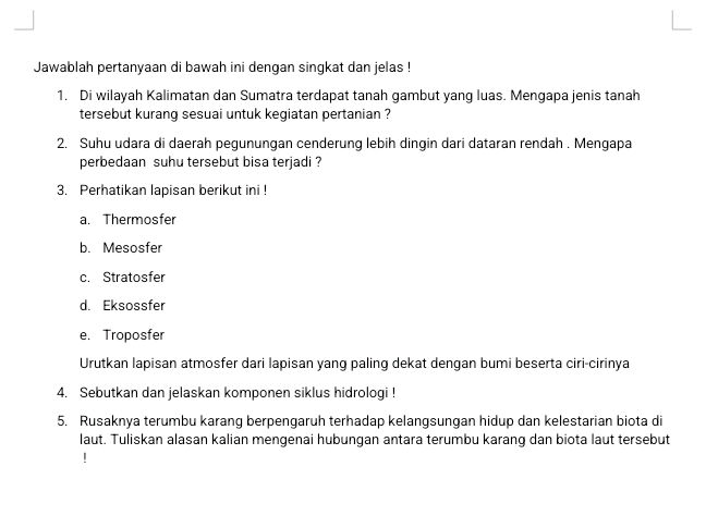 1. Di wilayah Kalimatan dan Sumatra terdapat | StudyX