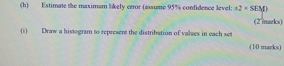 (h) Estimate the maximum likely error | StudyX