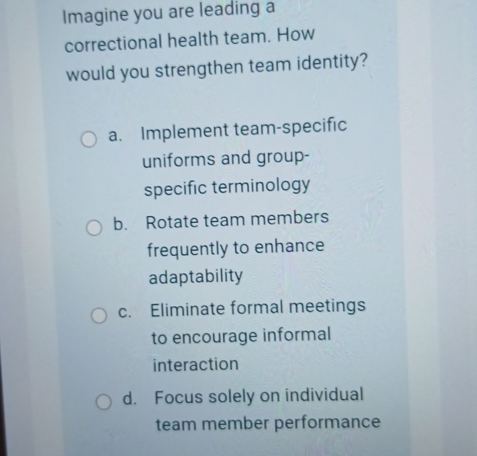 Imagine you are leading a correctional | StudyX