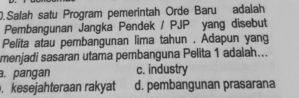 Salah satu Program pemerintah Orde Baru | StudyX