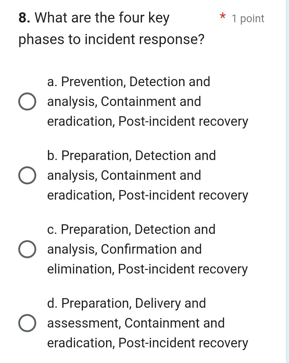 8. What are the four key phases to incident | StudyX