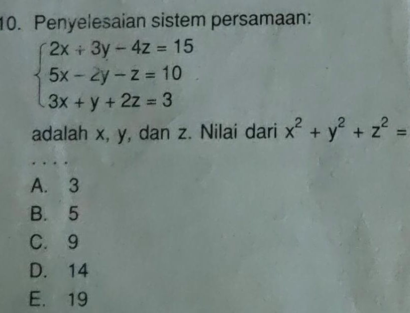 10. Penyelesaian sistem persamaan: $\ 2x + | StudyX