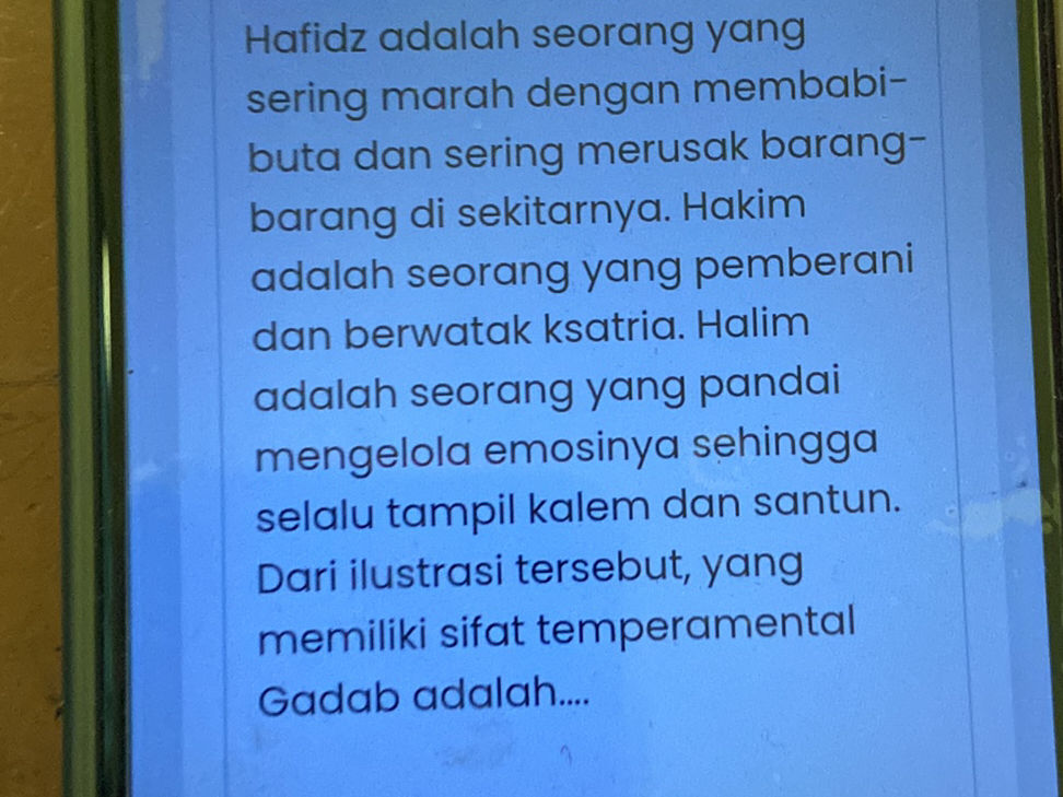 Hafidz adalah seorang yang sering marah | StudyX