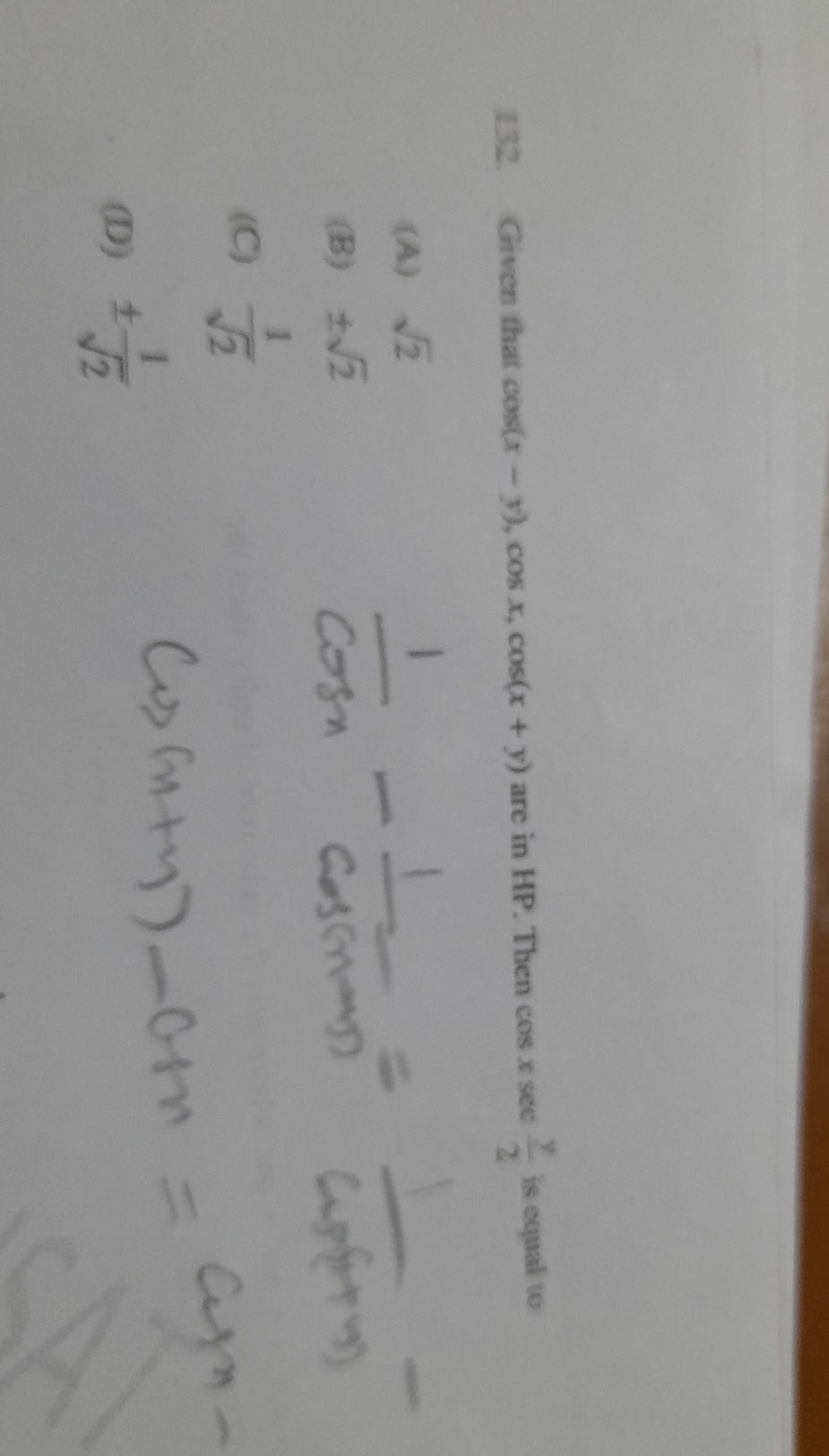 132. Given that cos(x - y), cos x, cos(x + | StudyX