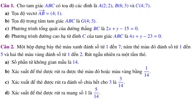 Câu 1. Cho tam giác ABC có toạ độ các đỉnh | StudyX
