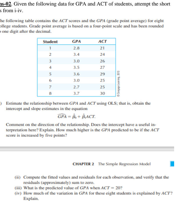 Given the following data for GPA and ACT of | StudyX