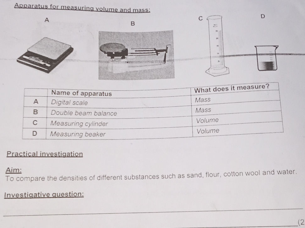 Apparatus for measuring volume and mass: | | StudyX