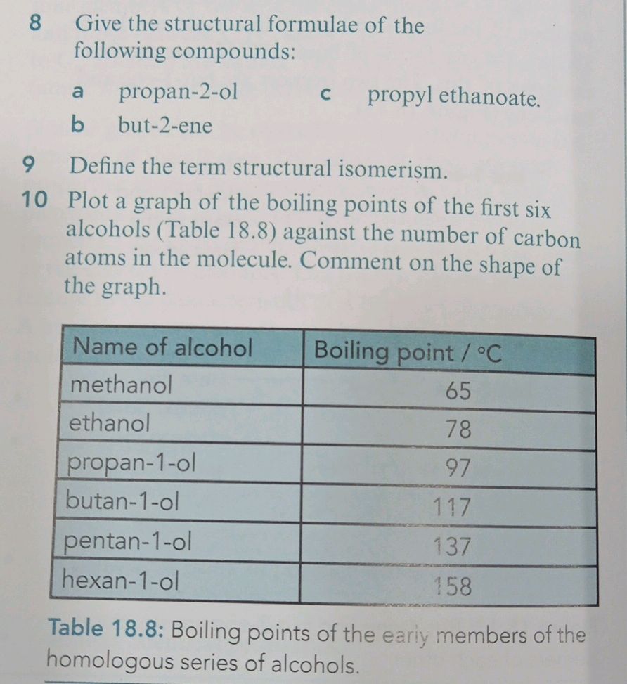 8 Give the structural formulae of the | StudyX