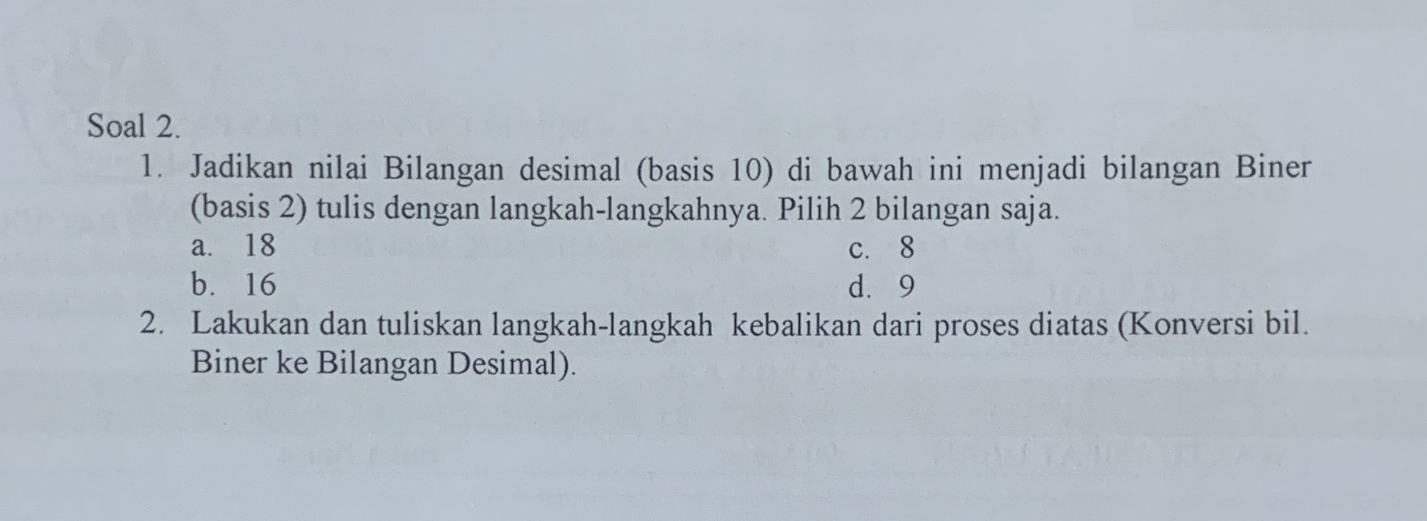 Soal 2. 1. Jadikan nilai Bilangan desimal | StudyX