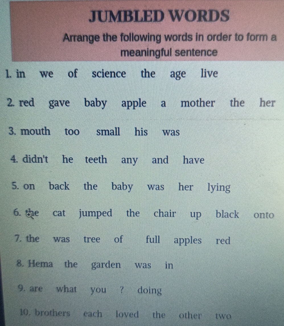 Arrange the following words in order to form | StudyX