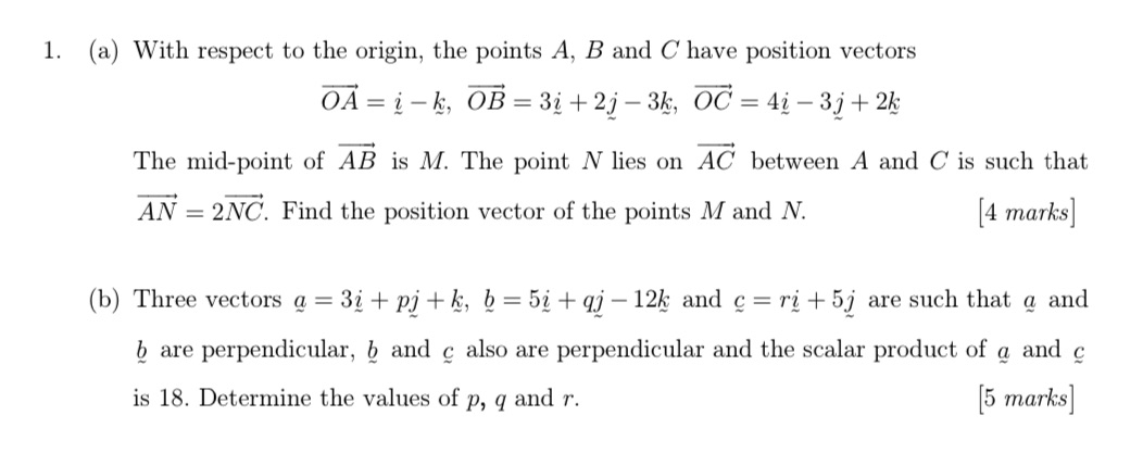 1. (a) With respect to the origin, the | StudyX