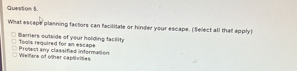 Question 5. What escape planning factors | StudyX