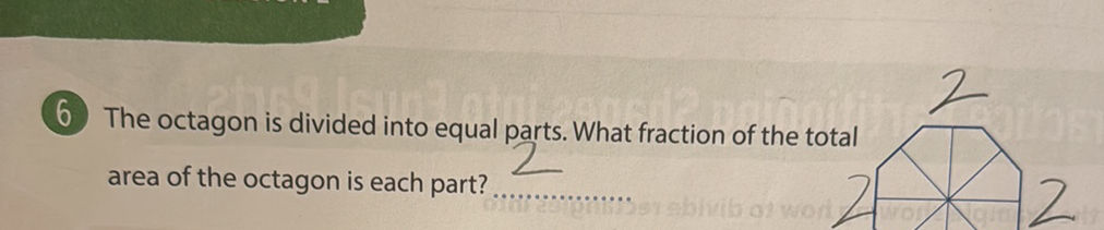 6 The octagon is divided into equal parts. | StudyX
