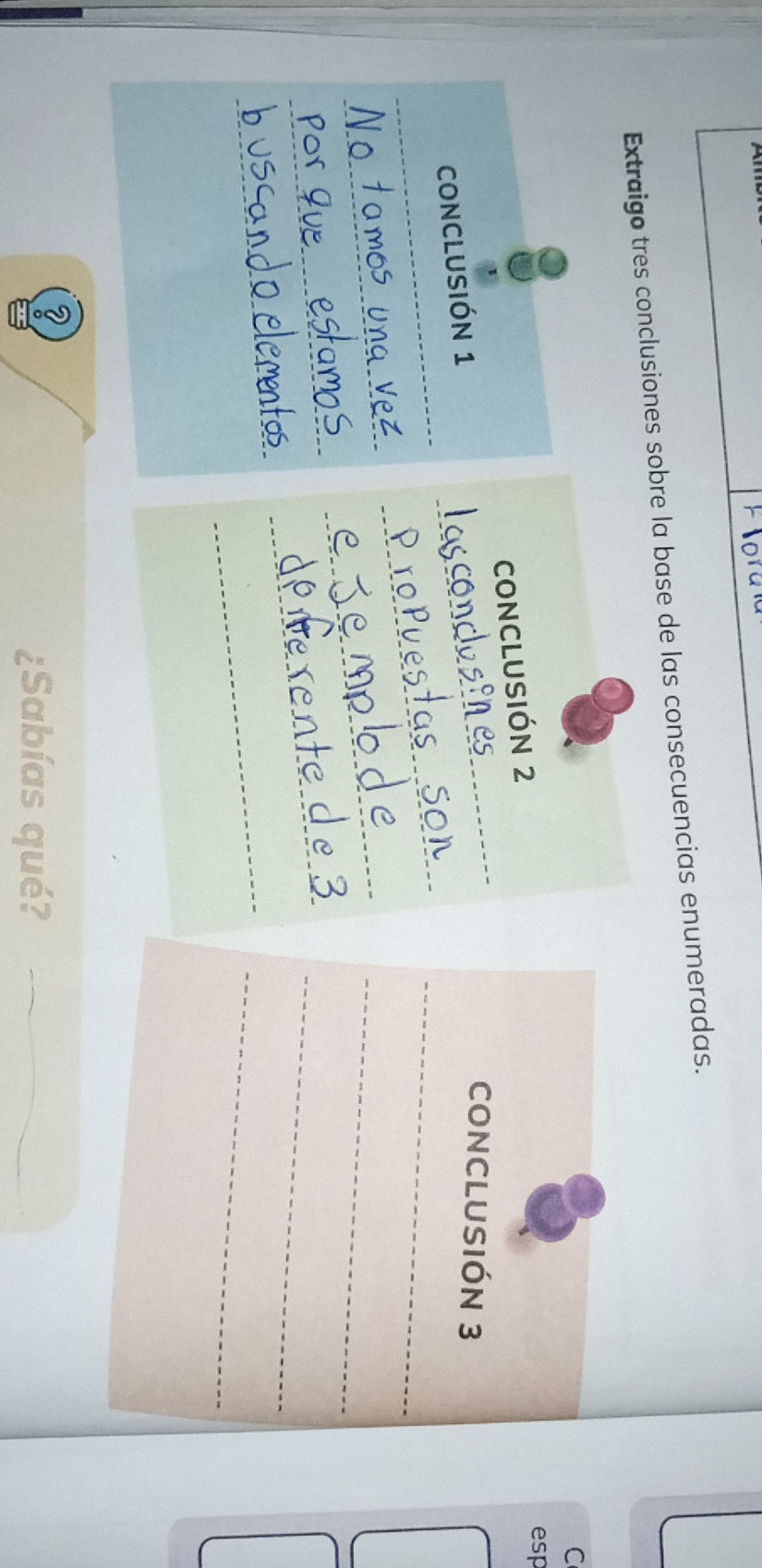 Extraigo tres conclusiones sobre la base de | StudyX