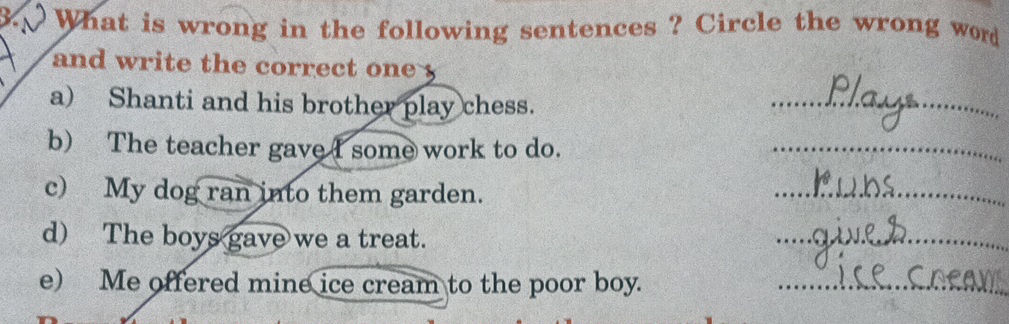 What is wrong in the following sentences? | StudyX