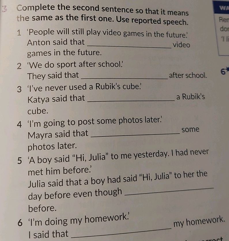 Complete the second sentence so that it | StudyX