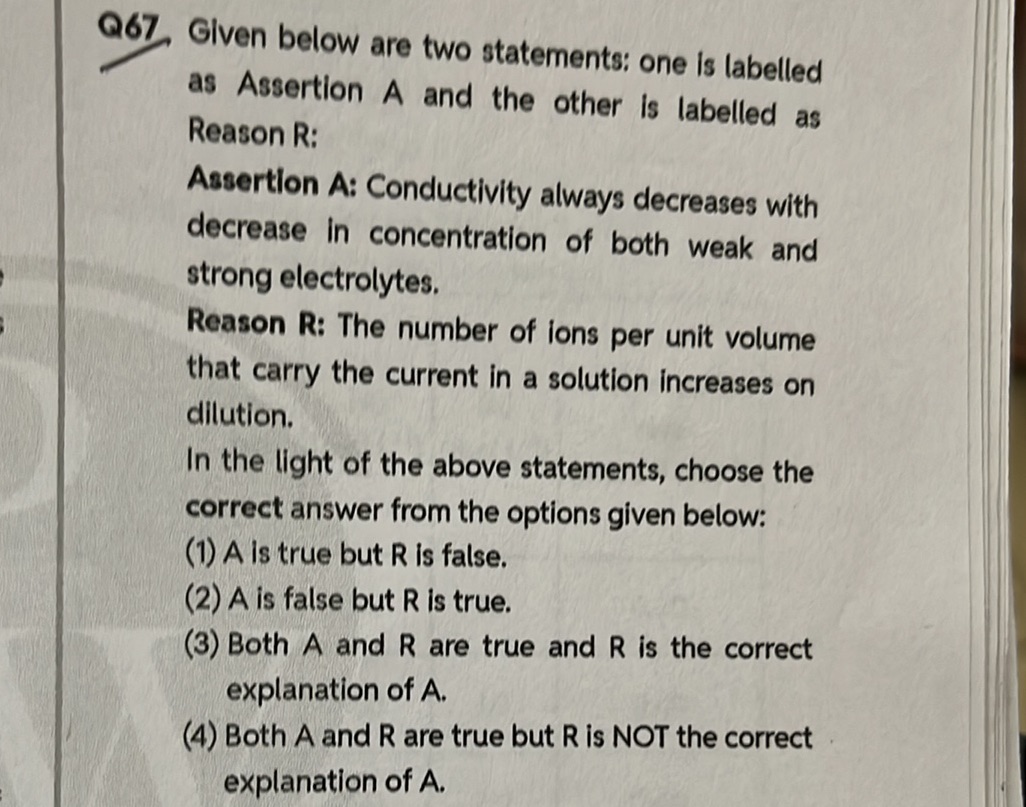 Q67. Given below are two statements: one is | StudyX