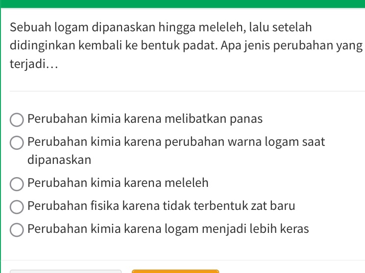 Sebuah logam dipanaskan hingga meleleh, lalu | StudyX